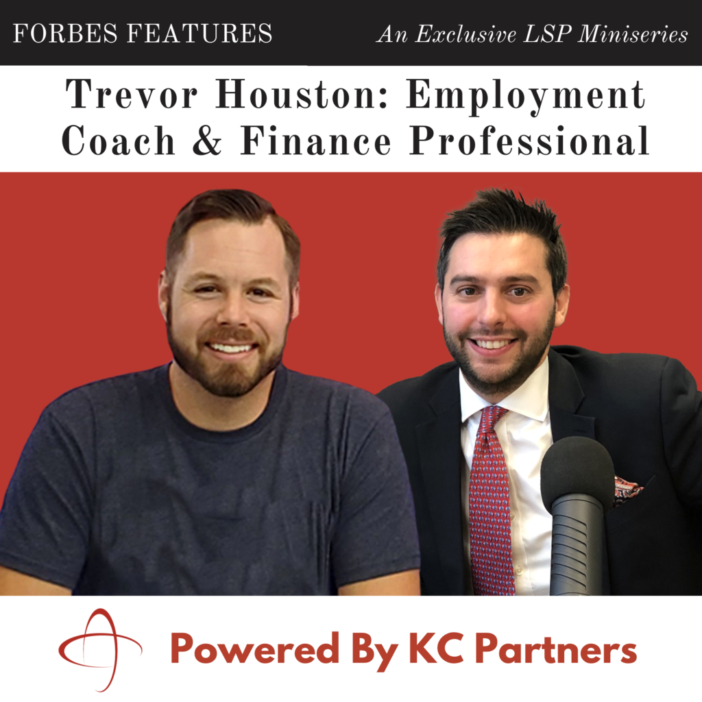 Forbes Features Miniseries – Trevor Houston – Legally Speaking Podcast