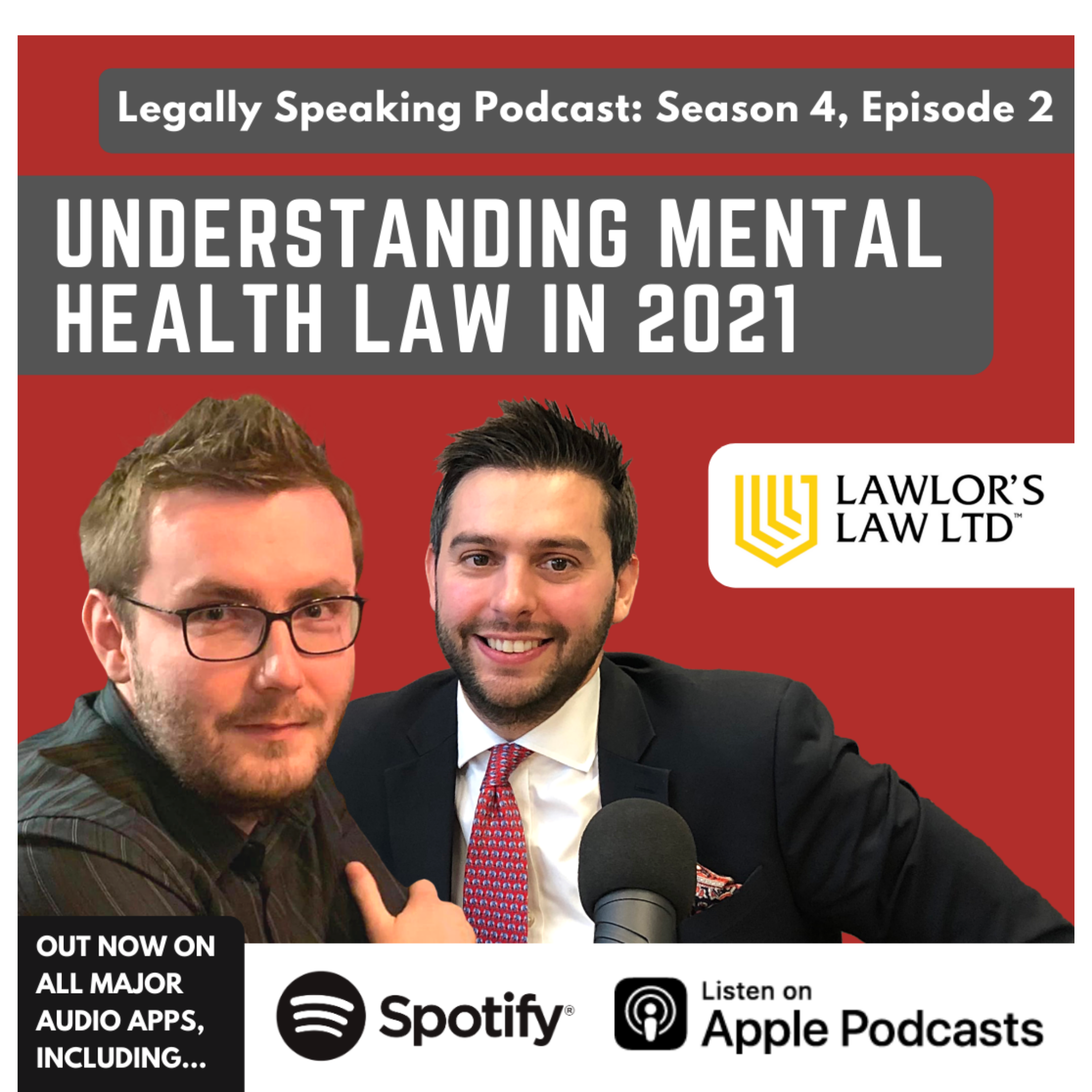 Understanding Mental Health Law in 2021 – Steve Lawlor – S4E2 – Legally ...
