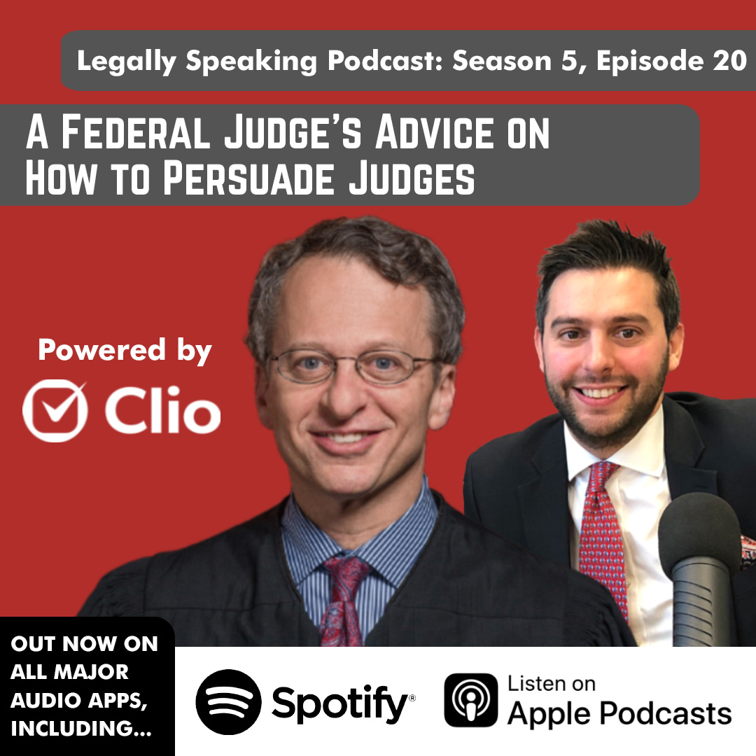 A Federal Judge’s Advice on How to Persuade Judges – Judge Robert ...