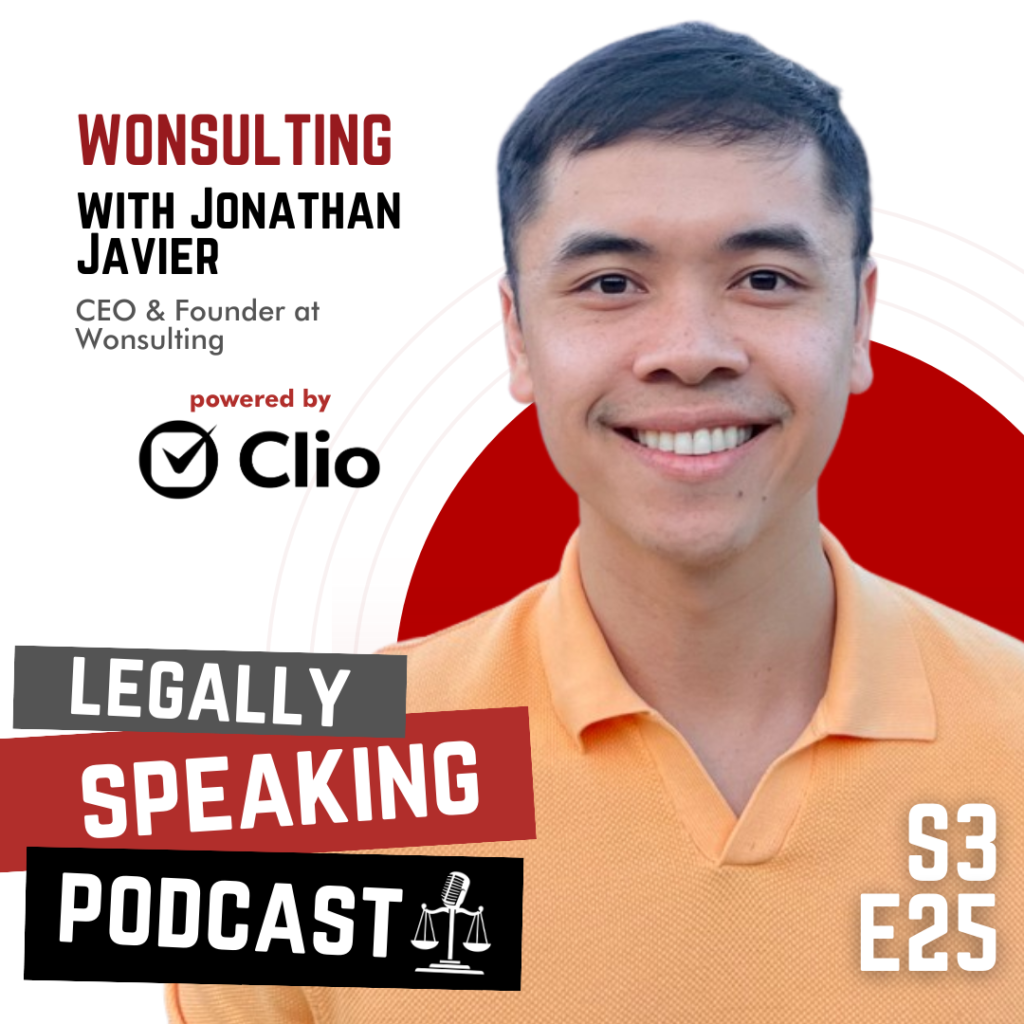 Wonsulting – Jonathan Javier – S3E25 – Legally Speaking Podcast
